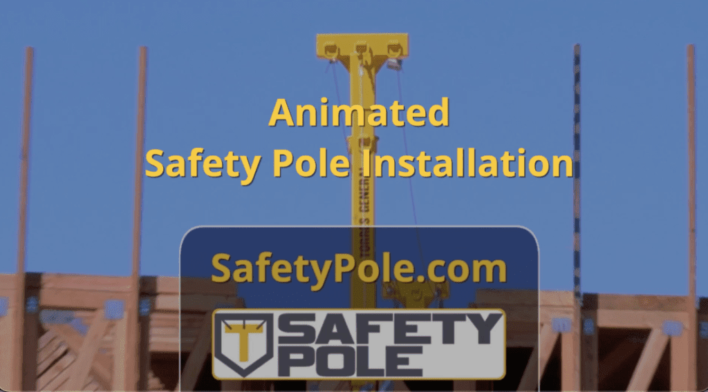 Safety Pole Safety Pole-Fall Protection for the Building Industry